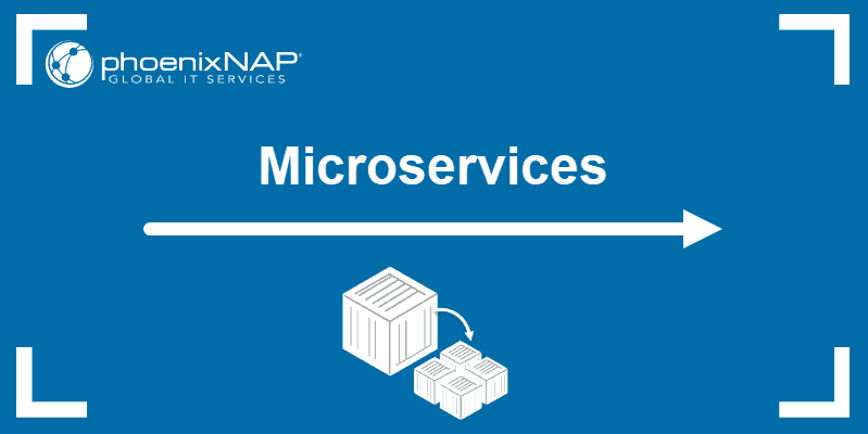 Microservices是什么?微服务体系结构简介 - 德赢平台vwin